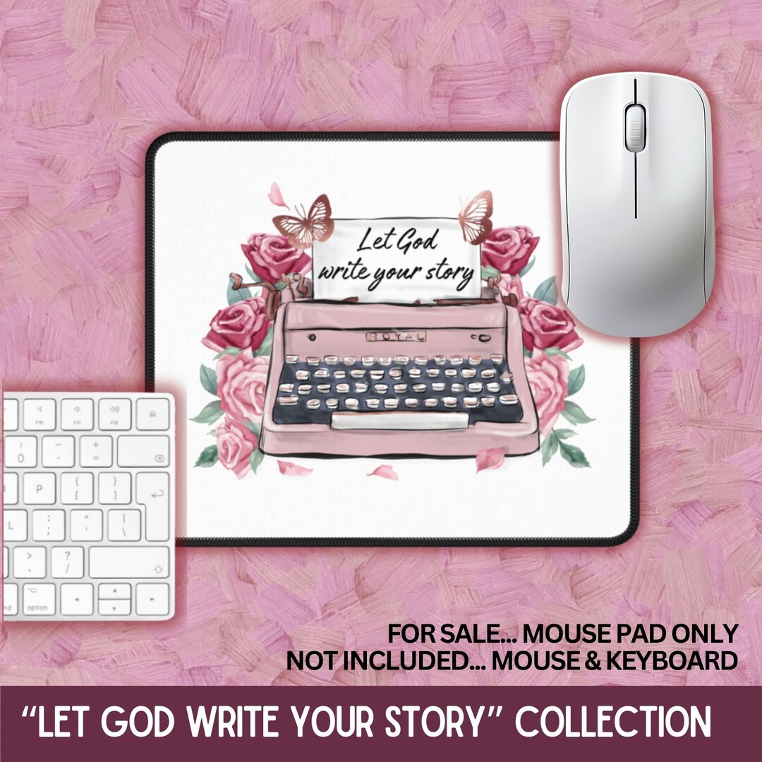 Christian Mouse Pad, "let God Write Your Story" Mousepad, Neoprene ...