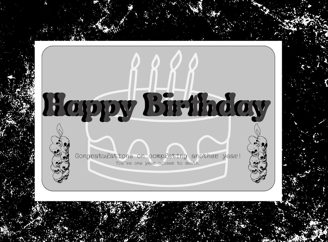 Dark Humor Printable Birthday Card. - Etsy