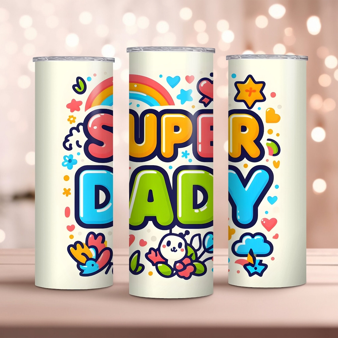 Supper Daddy 20oz Skinny Tumbler Wrap Sublimation Design Daddy Lover T Instant Download Etsy