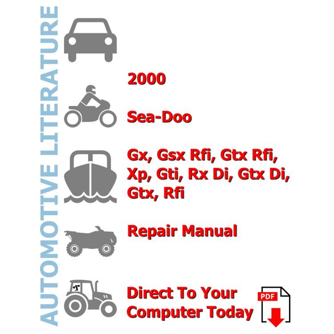 2000 Sea-doo Gx, Gsx Rfi, Gtx Rfi, Xp, Gti, Rx Di, Gtx Di, Gtx Rfi ...