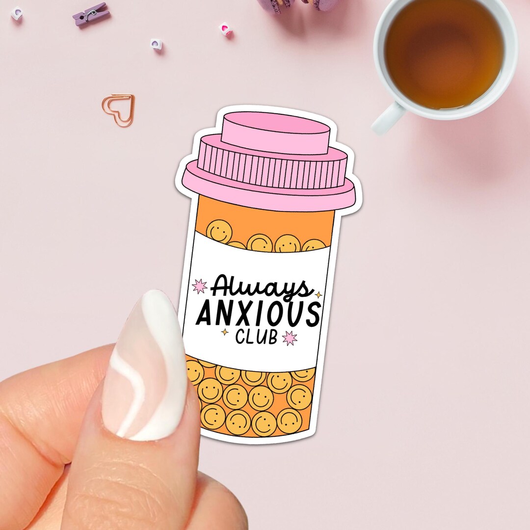 Always Anxious Club Stickers / Anxiety Sticker/ Retro Mental Health ...