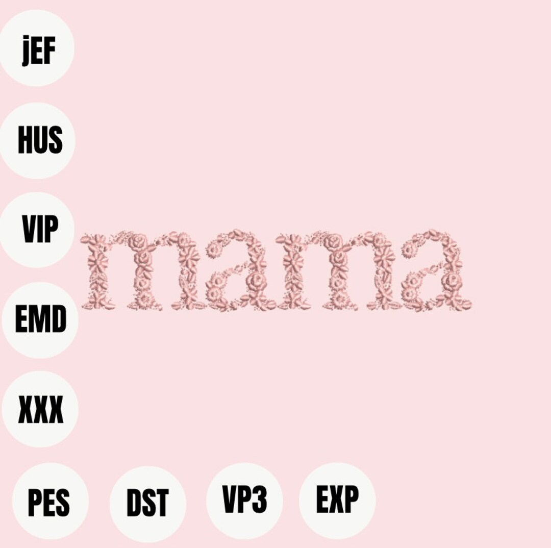 Mama Pes File Embroidery File Embroidery Pes File - Etsy