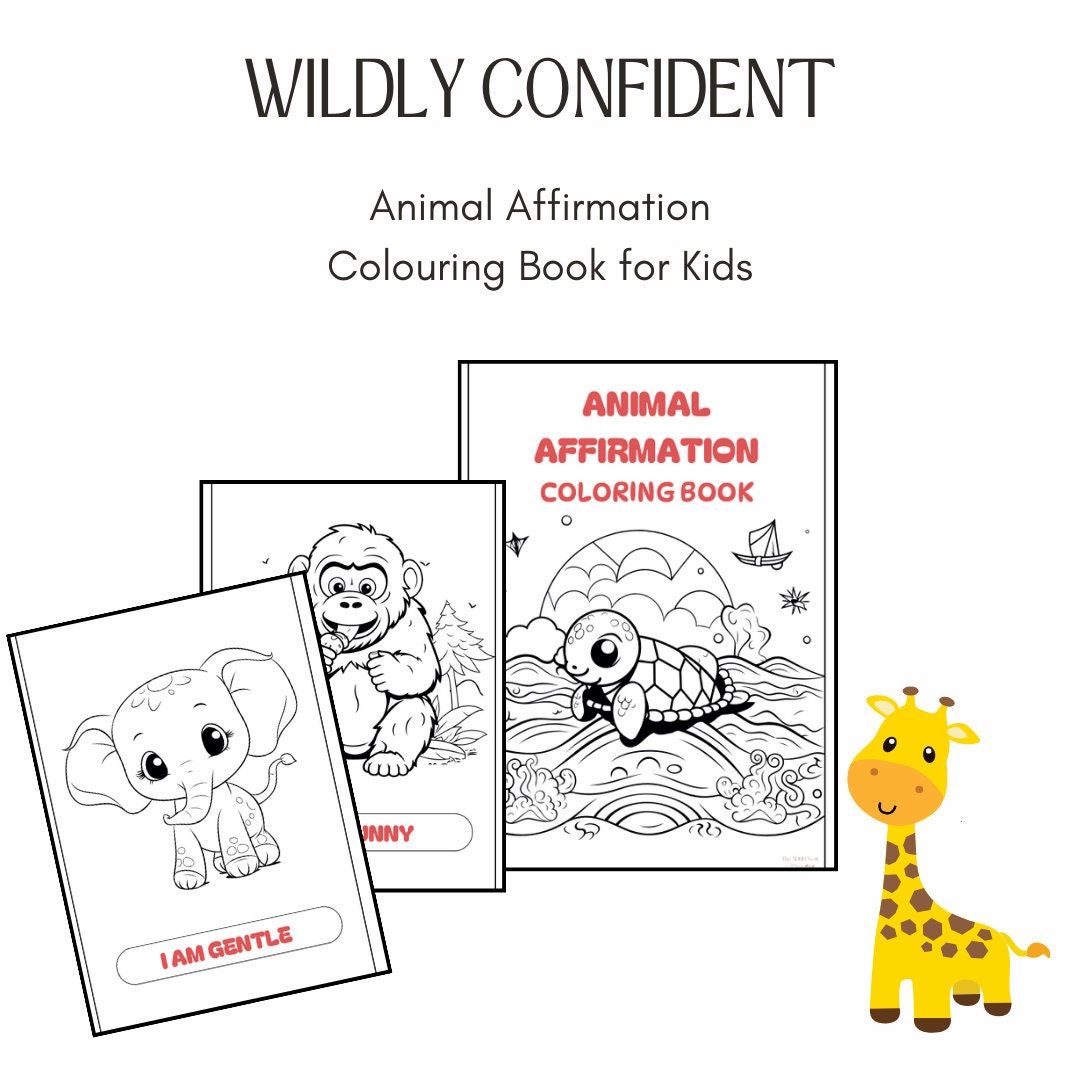 Kids Coloring Pages With Positive Affirmations, Animal Theme ...