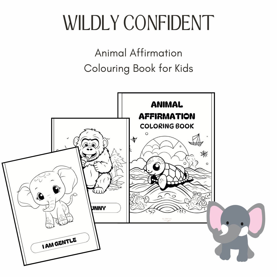 Positive Affirmations Kids Coloring Pages, Animal Theme Workbook ...
