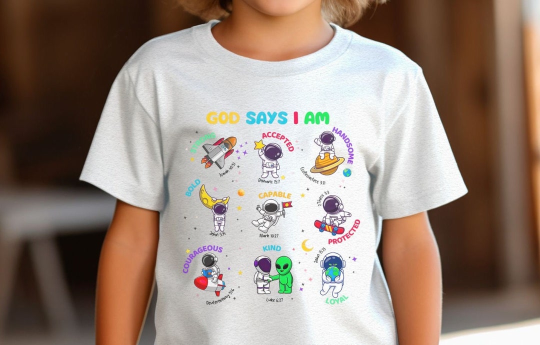 God Says I Am Astronaut Shirt, Bible Verse Toddler Sweatshirt, Bible ...