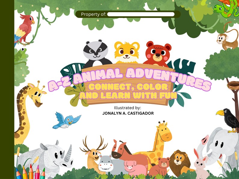 PRINTABLE A-Z Animal Adventures: Connect, Color and Learn With Fun for ...