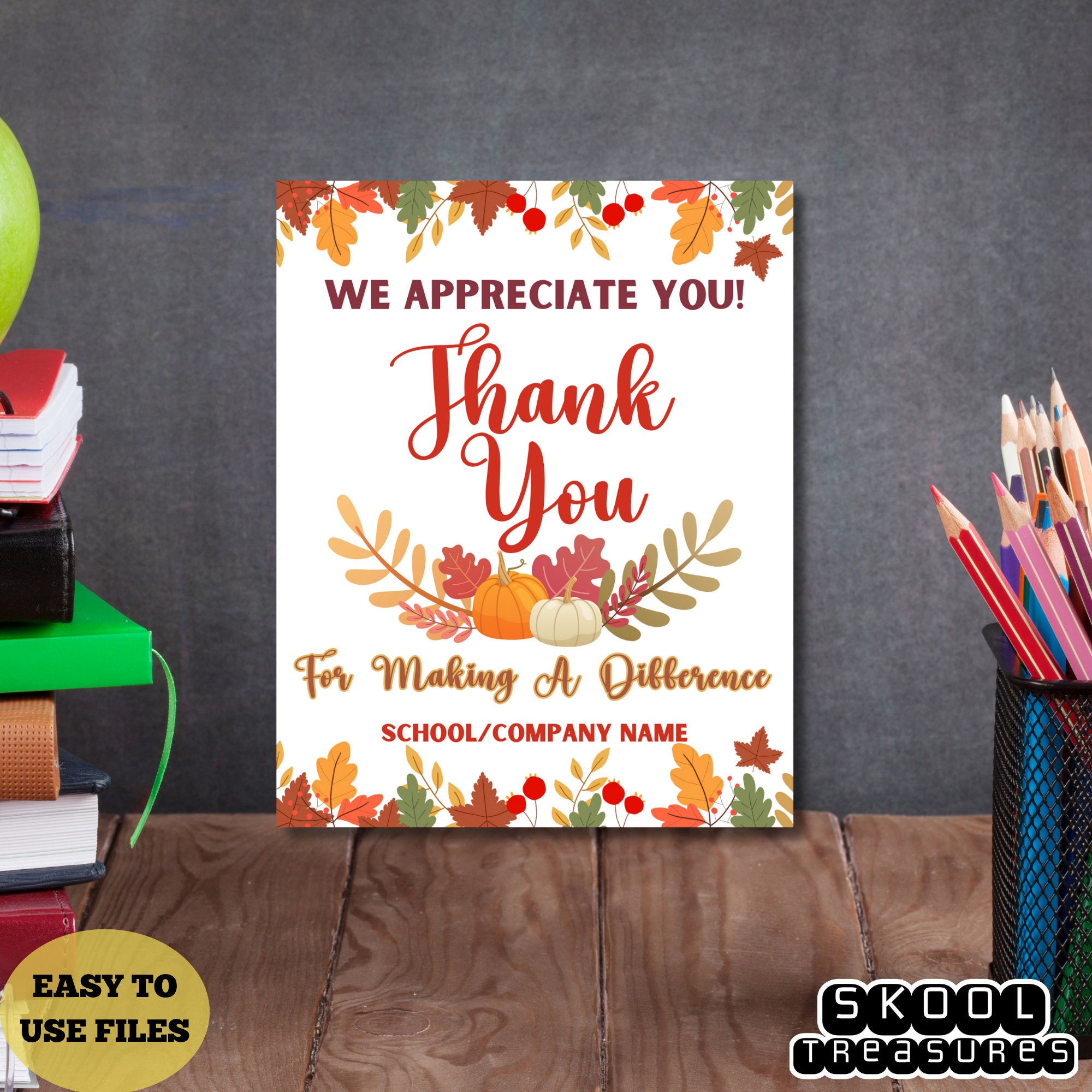 Editable Fall Themed Appreciation Sign, Thank You Sign, Thanksgiving ...