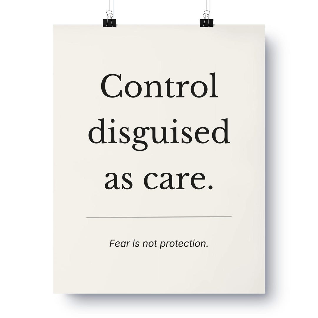 Control Disguised as Care Relationship Awareness Quote Poster, Text Art ...