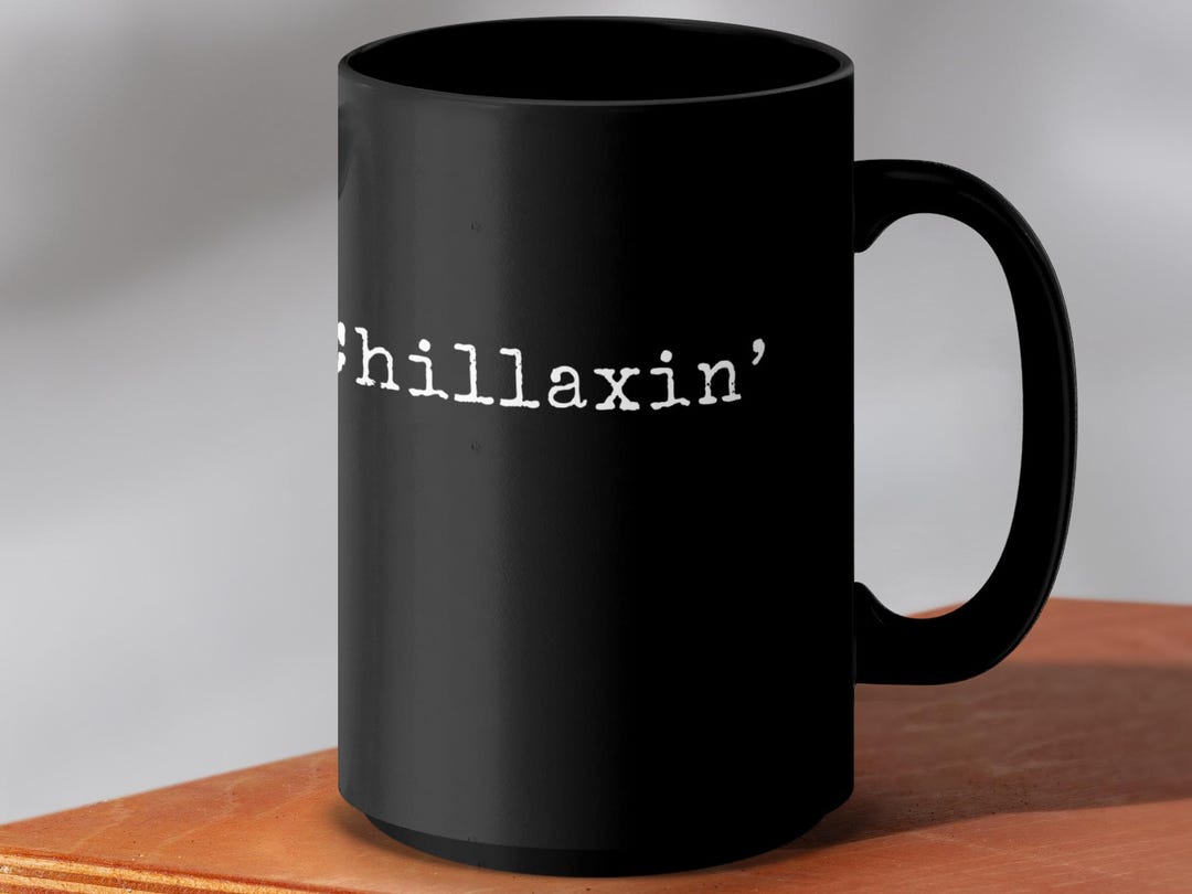 Chillaxin' Mug, 90s Throwback Gift, Retro Slang Cup, Funny Millennial ...