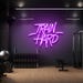 Train Hard - LED Neon Sign - Etsy