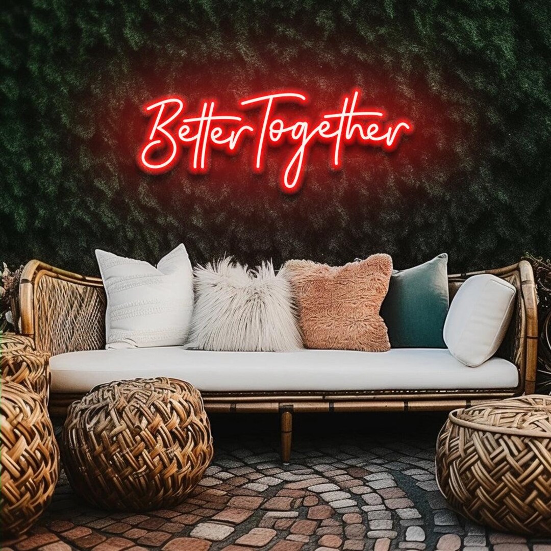 Better Together - LED Neon Sign - Etsy