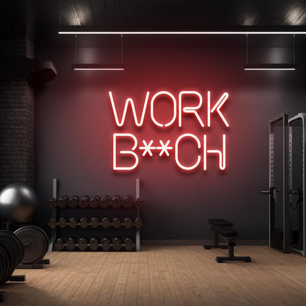 Work B**ch - LED Neon Sign - Etsy