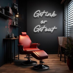Get Ink or Get Out - Led Neon Sign - Etsy