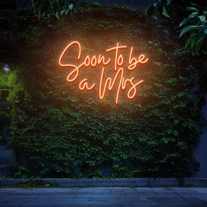 Soon to Be a Mrs - LED Neon Sign - Etsy