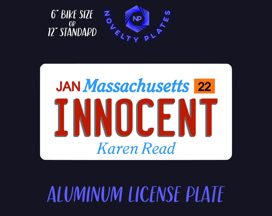 Karen Read License Plate, Karen Read Innocent, Support Karen Read ...