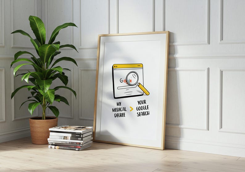 Funny Med Student Poster, My Medical Degree > Your Google Search Wall ...