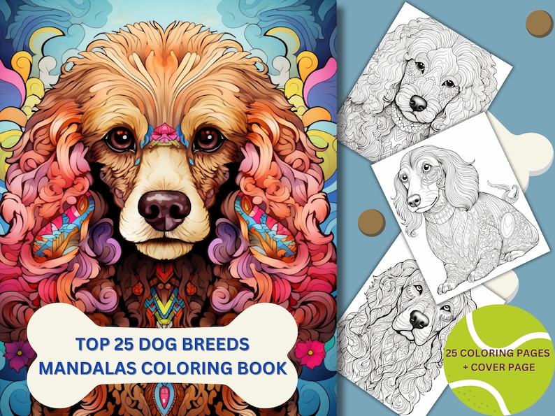 Canine Kaleidoscope: Mandalas Coloring Book Featuring Top 25 Dog Breeds ...