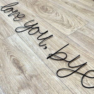 Love You Bye Sign, Door Sign, Hallway Sign, Wire Art, Wire Wall Sign ...