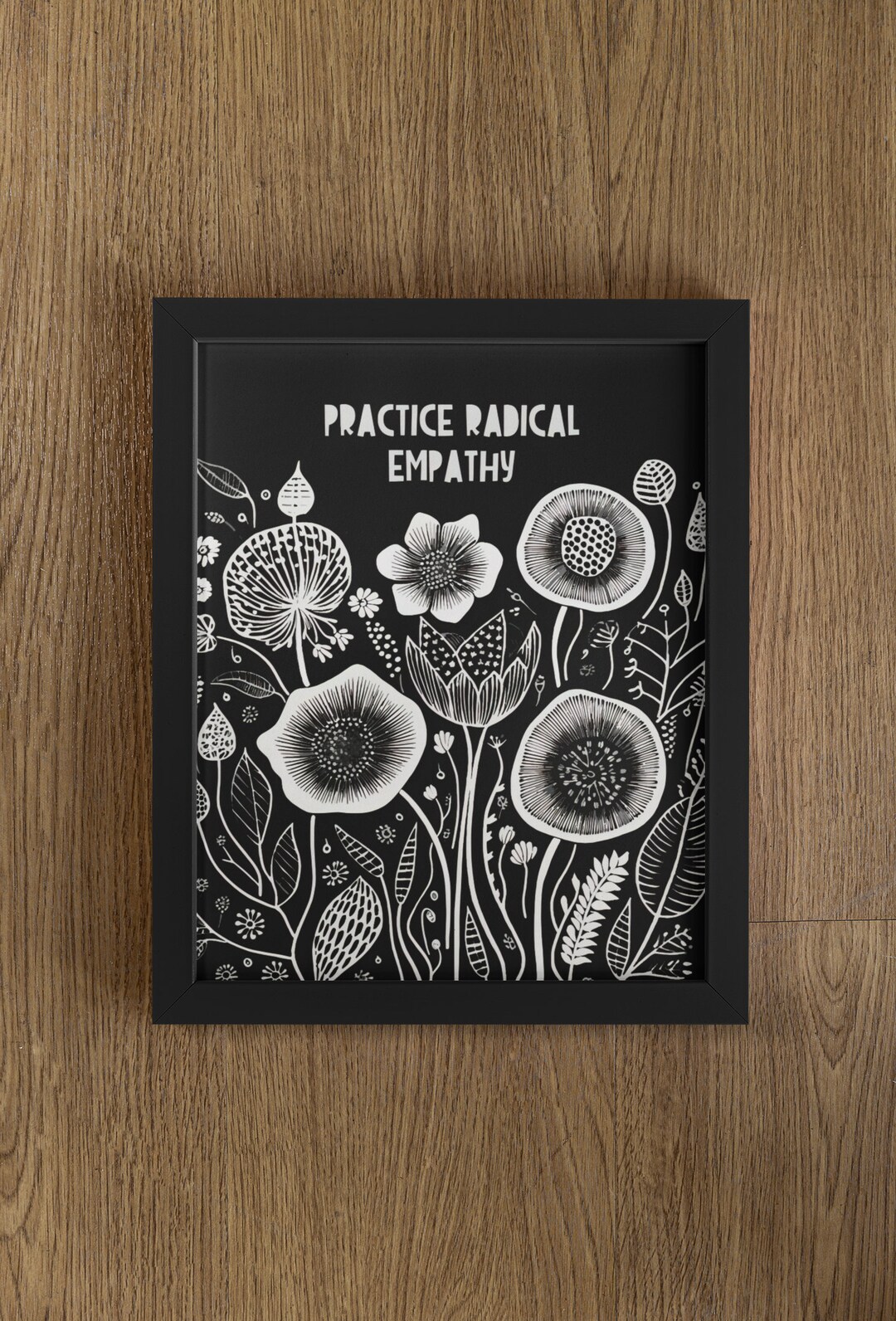 Practice Radical Empathy, Black and White Wall Art, Black and White ...