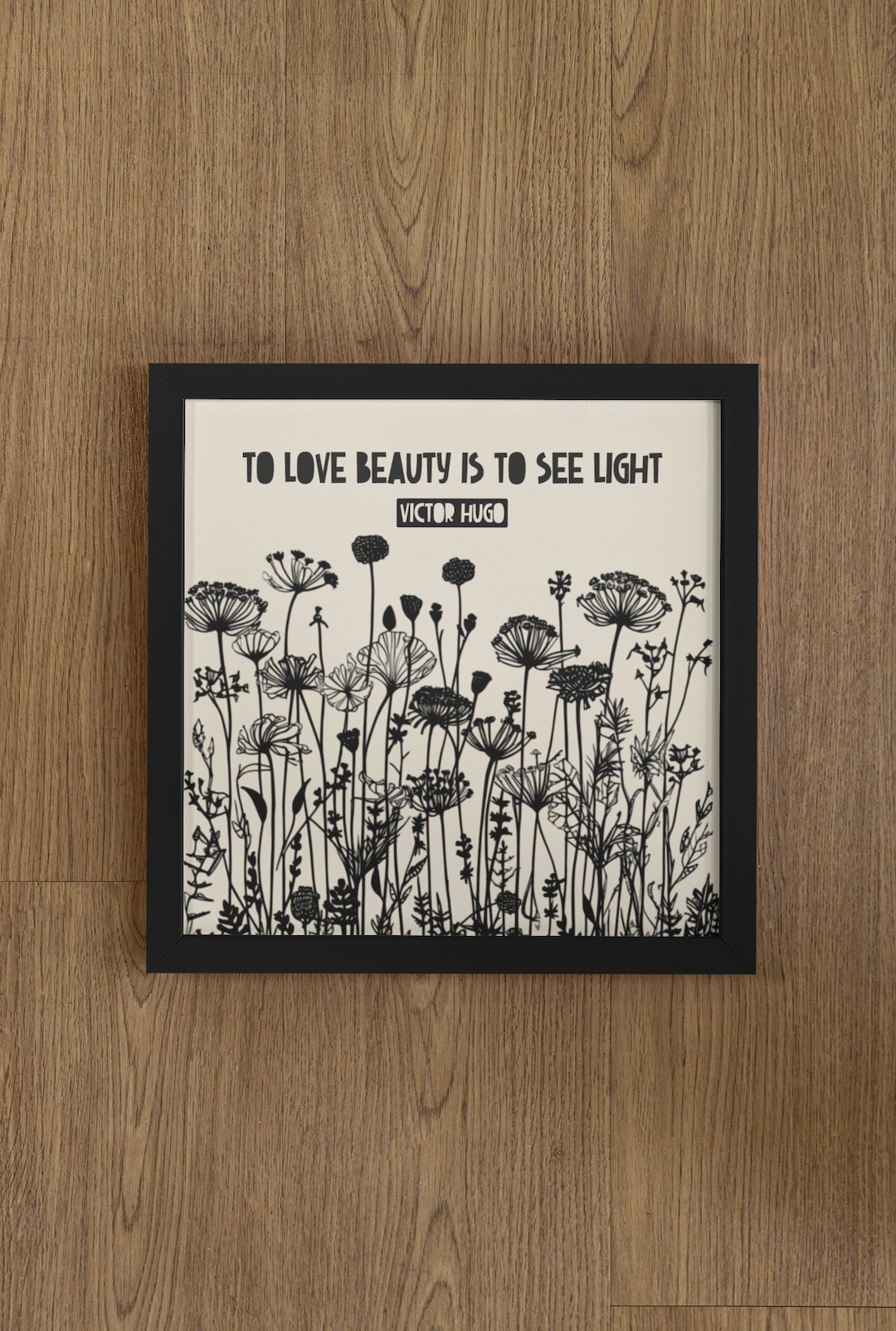To Love Beauty is to See Light, Victor Hugo Quote. Victor Hugo Art ...