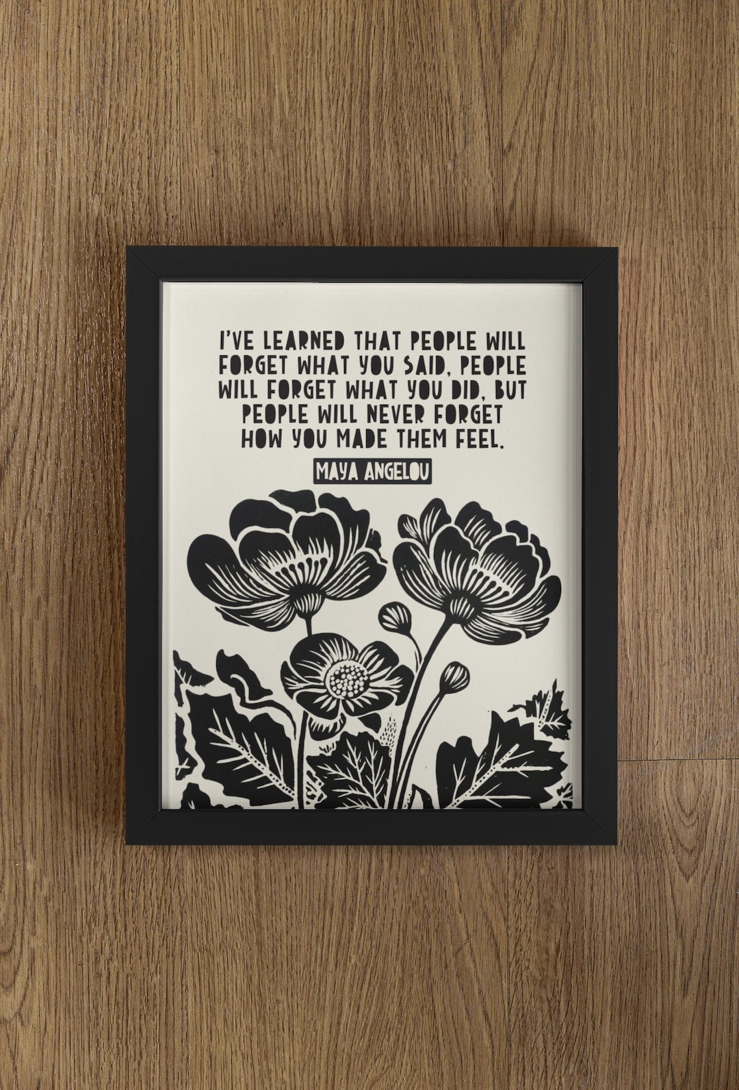 How You Made Them Feel, Maya Angelou, Maya Angelou Print, Wall Art ...