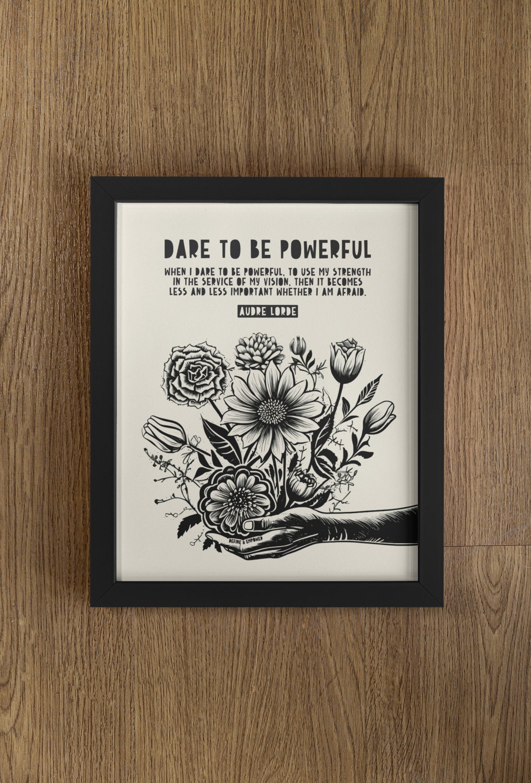 Audre Lorde Quote, Dare to Be Powerful, Social Justice Quote, Visionary ...