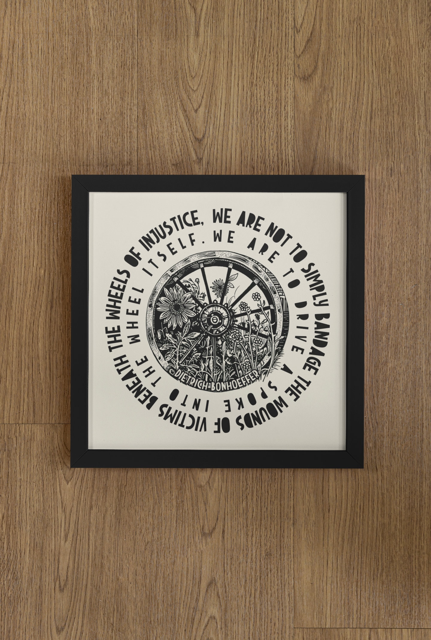 Wheels of Injustice, Dietrich Bonhoeffer Quote, Dietrich Bonhoeffer ...