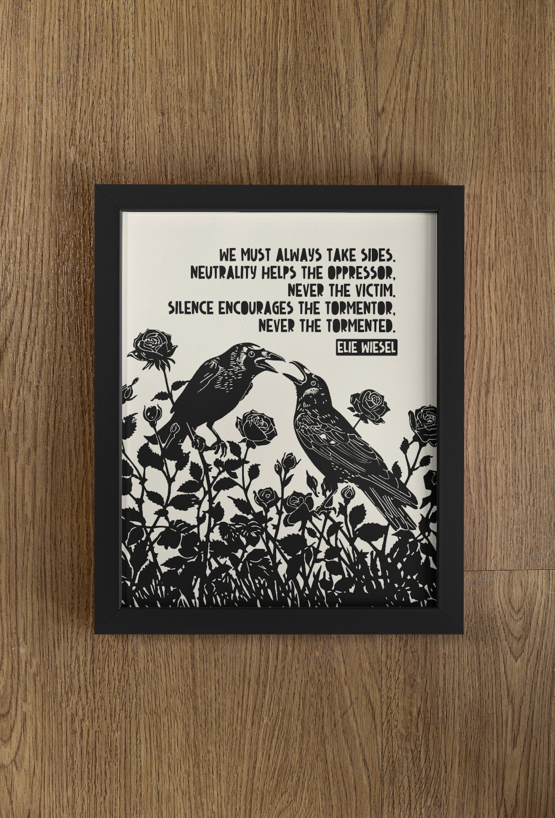 We Must Always Take Sides Quote, Elie Wiesel, Poster, Print, Raven ...