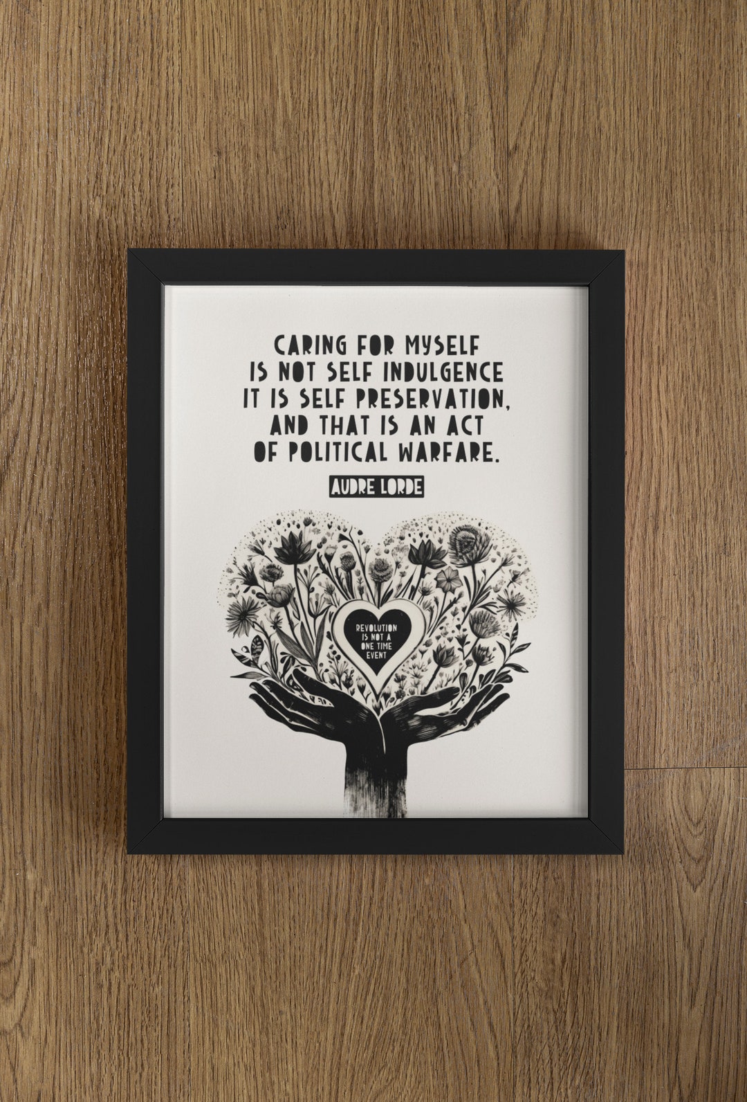 Audre Lorde Quote Print, Caring for Myself is Not Self Indulgence ...