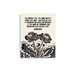 James Baldwin Quote, Longer I Live, Deeply Learn That Love ...