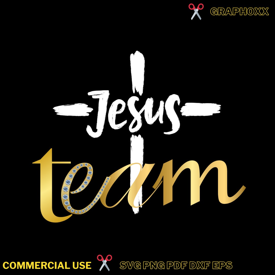 Team Jesus SVG, Jesus SVG, the Lord Svg, God Svg, Christian Svg ...