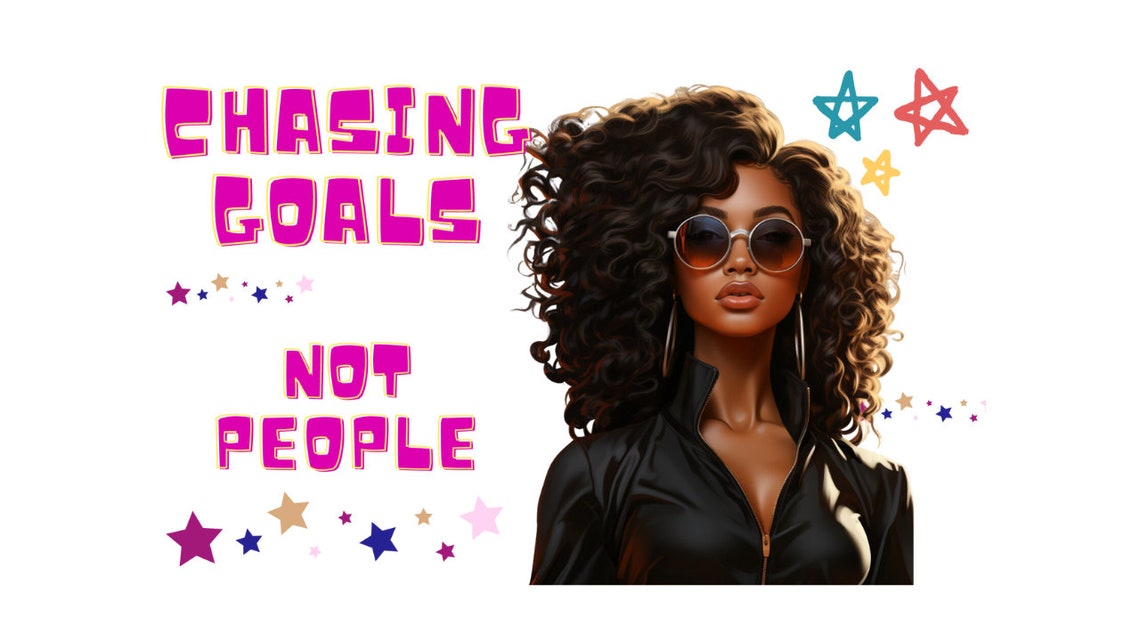 Chasing Goals Not People Png Sublimation Design Download, Afro Woman ...