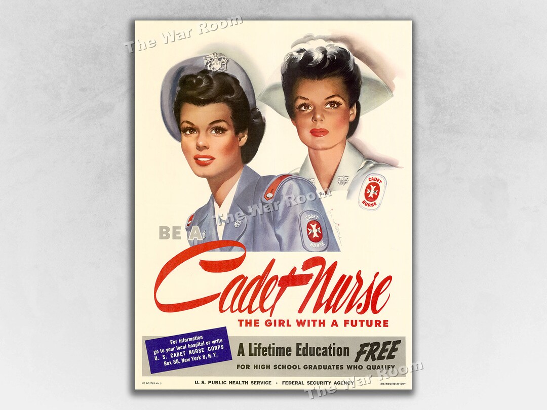 1944 Be a Cadet Nurse - US Army Cadet Nurse Corps - WW2 Era Nursing ...