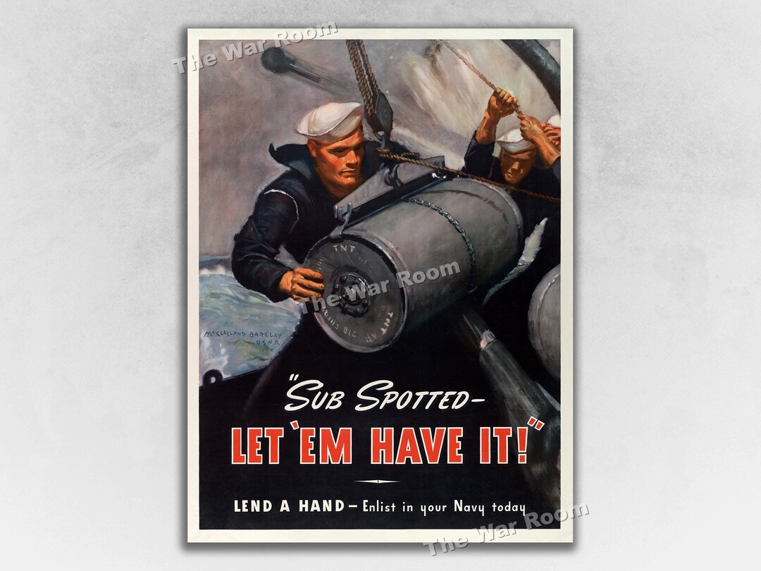 1943 Sub Spotted - Let ‘em Have It! - Vintage World War 2 Navy ...