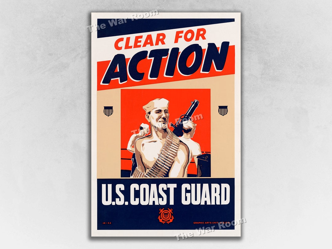 Enlist in the US Coast Guard - Clear for Action - WW2 Era Recruiting ...