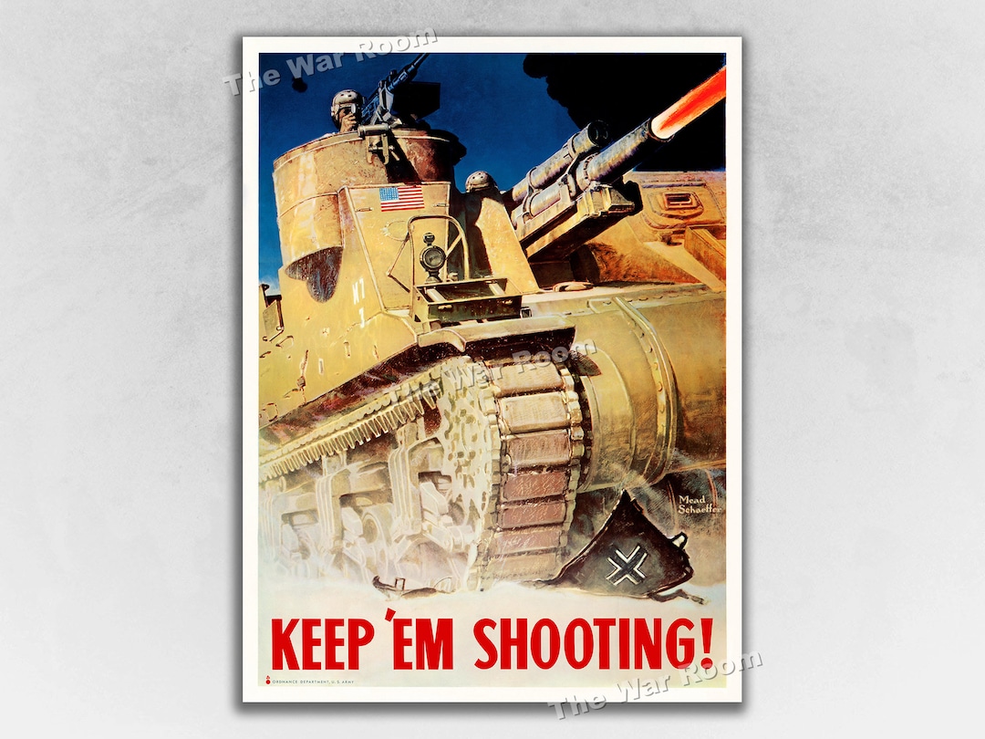 Keep 'em Shooting - 1943 WW2 US Army Tank Poster - Etsy