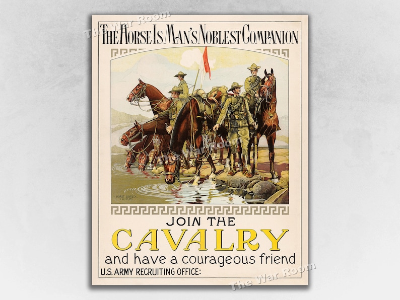 1920 Join the Cavalry! the Horse is a Noble Companion! US Army WW1 ...
