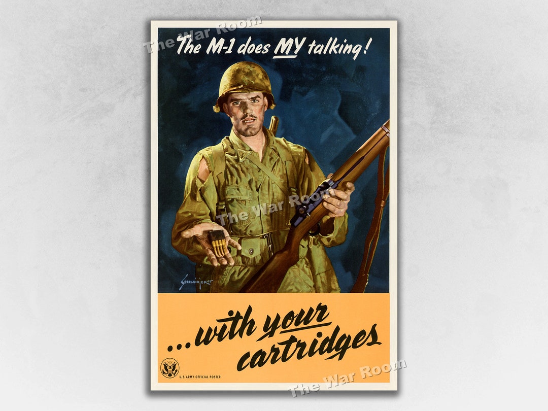 1943 US Army Poster "the M1 Does My Talking! - WW2 Era US Army Poster ...
