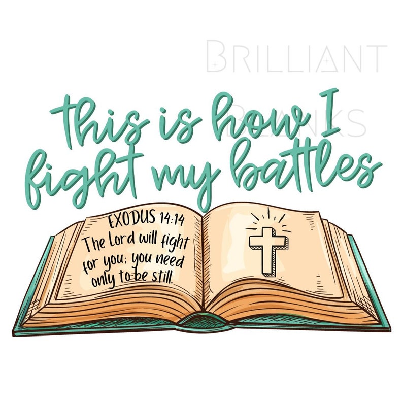 This is How I Fight My Battles Bible Jesus Christian Sublimation DTG ...
