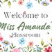 Welcome Classroom Sign Printable, Teacher Name Sign, Editable Classroom ...