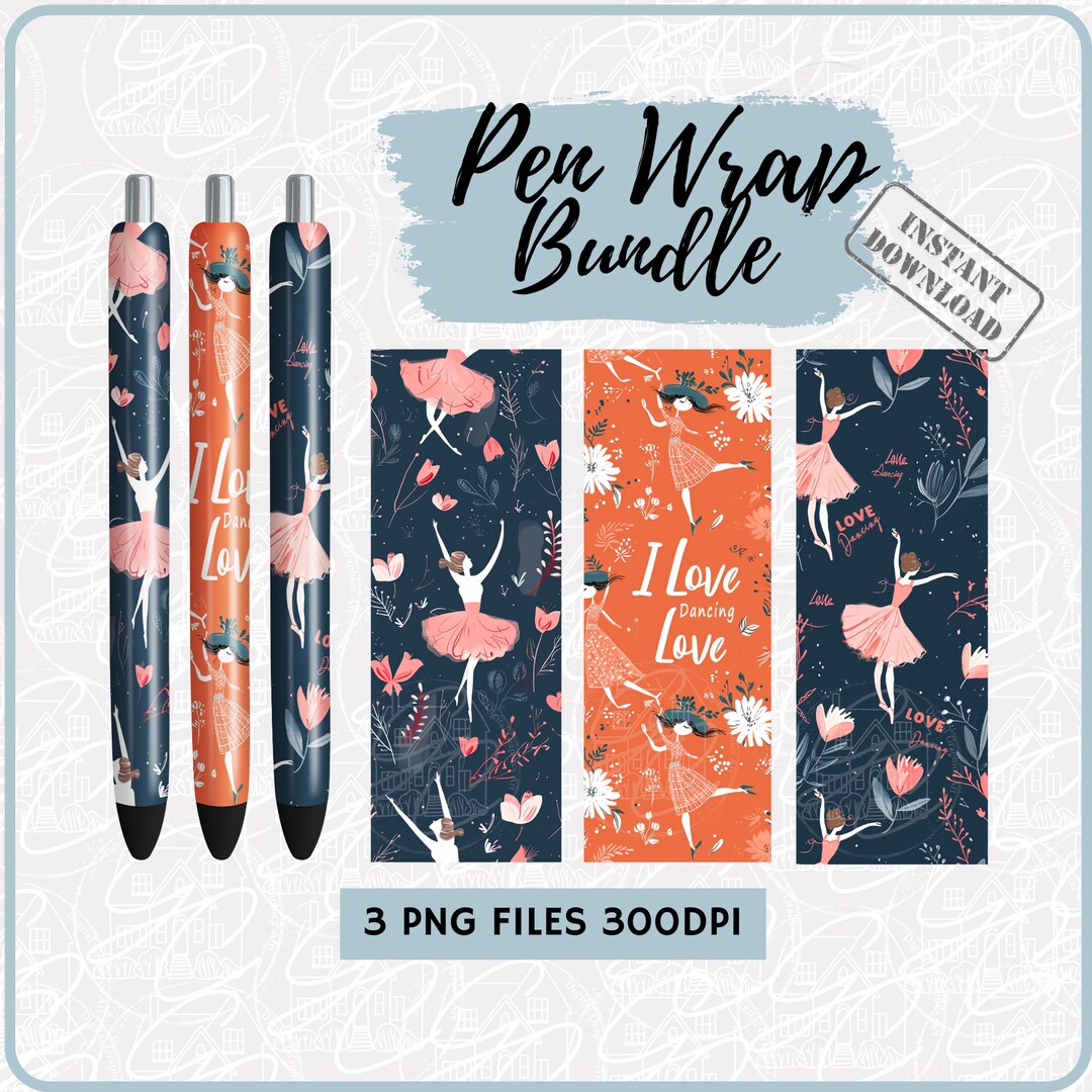 Dance Pen Wrap Png Bundle 3 Ballet Pen Wrap Sublimation Designs ...