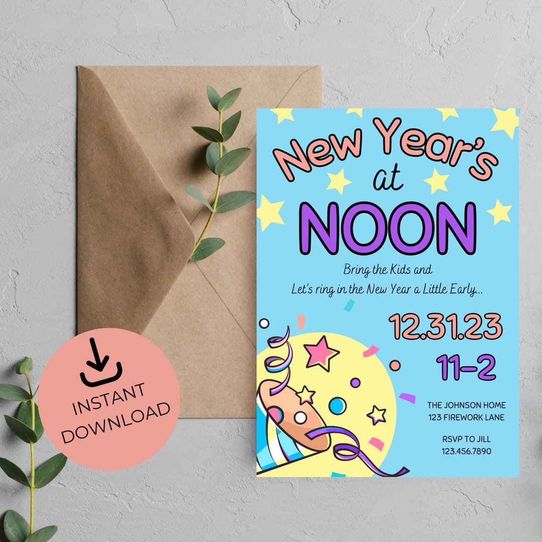 New Year's at Noon Kids New Years Party New Years Eve Party Invite ...