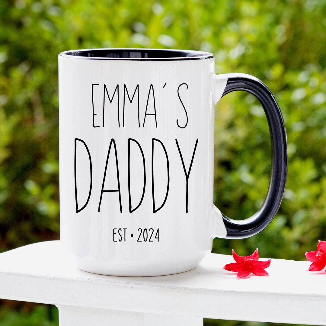First Time Daddy Mug, Custom Daddy Gift. Personalized Gifts for Dad ...