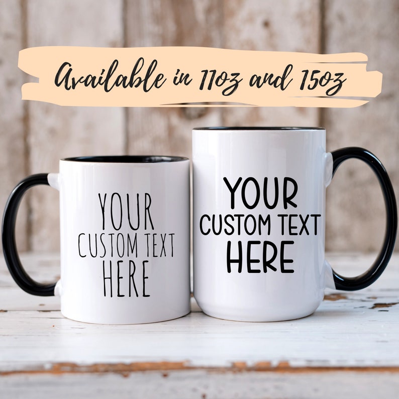 Personalized Mug, Custom Mug, Personalized Coffee Cup, Customizable Mug ...