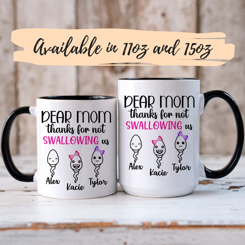 Personalized Sperm Mug For Mom Funny Mothers Day T Custom Mom Mug Thanks For Not