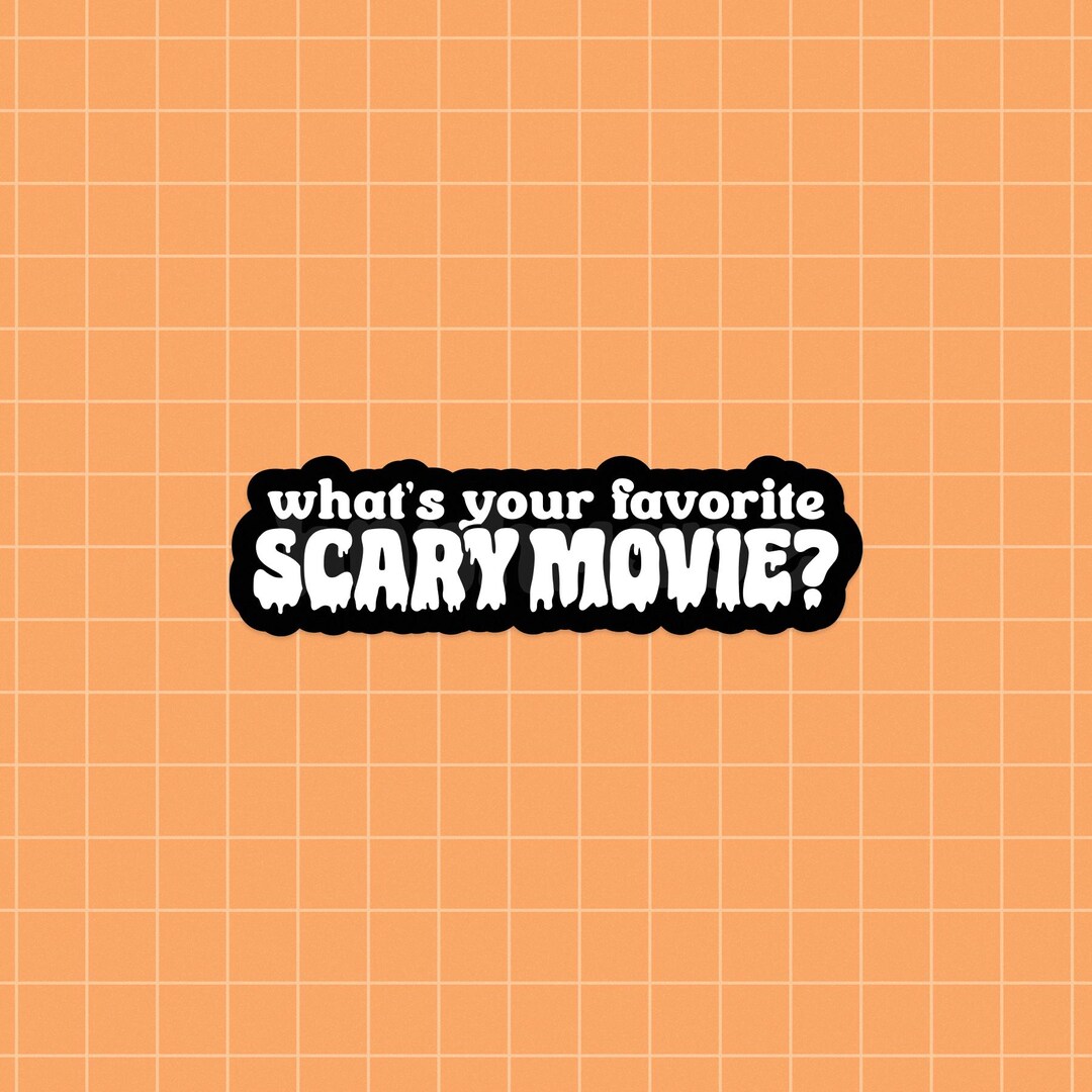 What's Your Favorite Scary Movie Sticker · Halloween Sticker · Spooky ...