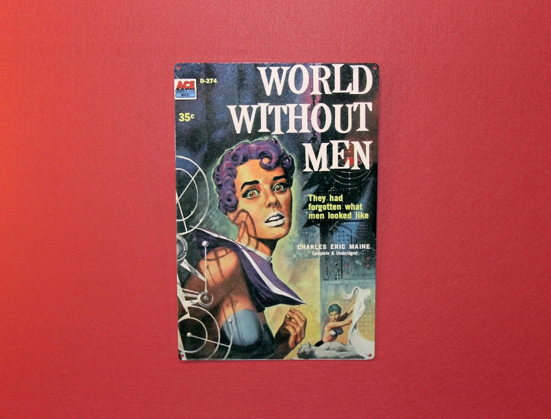World Without Men Metal Wall Plaque Sign- Handmade Vintage Pulp Art ...