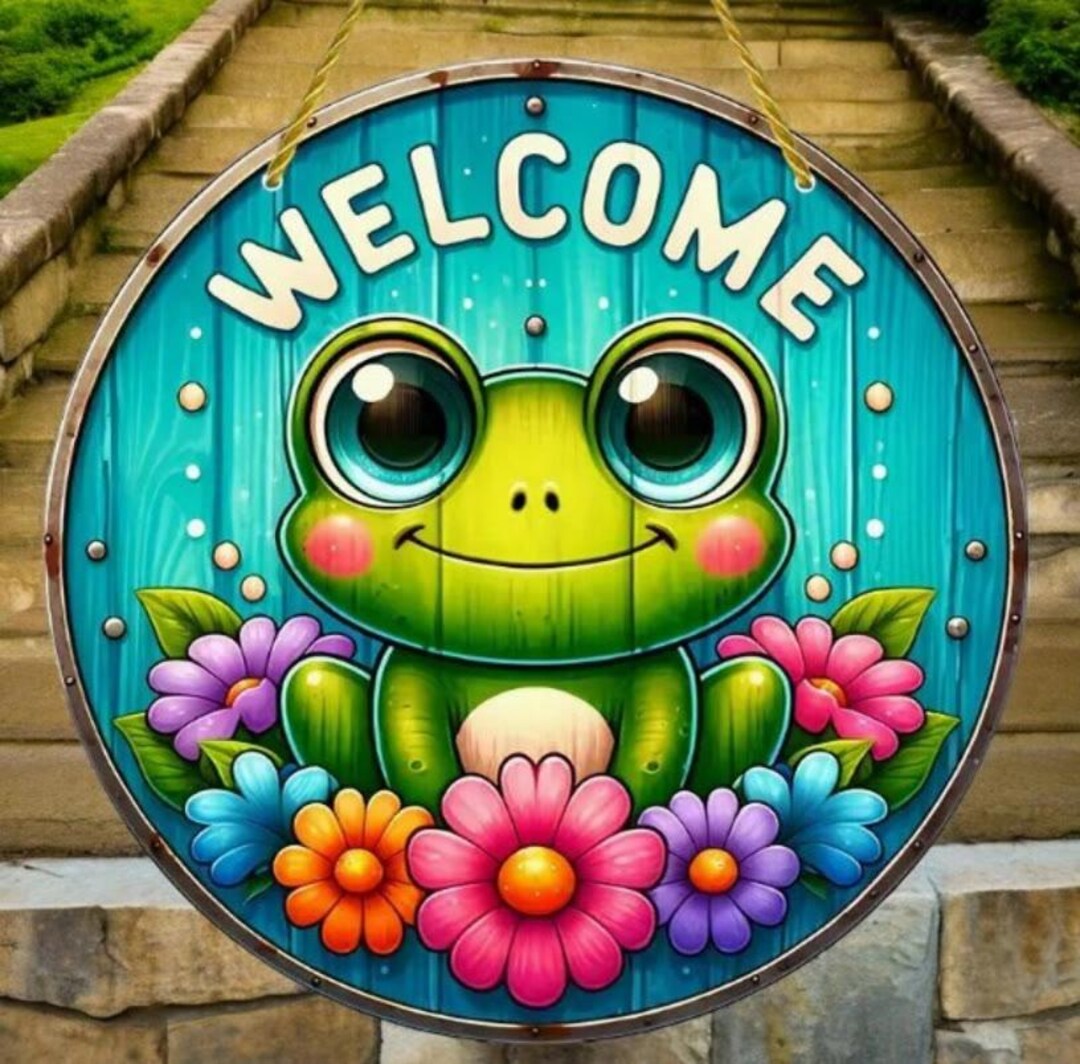 Inspirational Frog Theme Welcome Sign, Aluminum Round Sign, 5.9 Inches ...