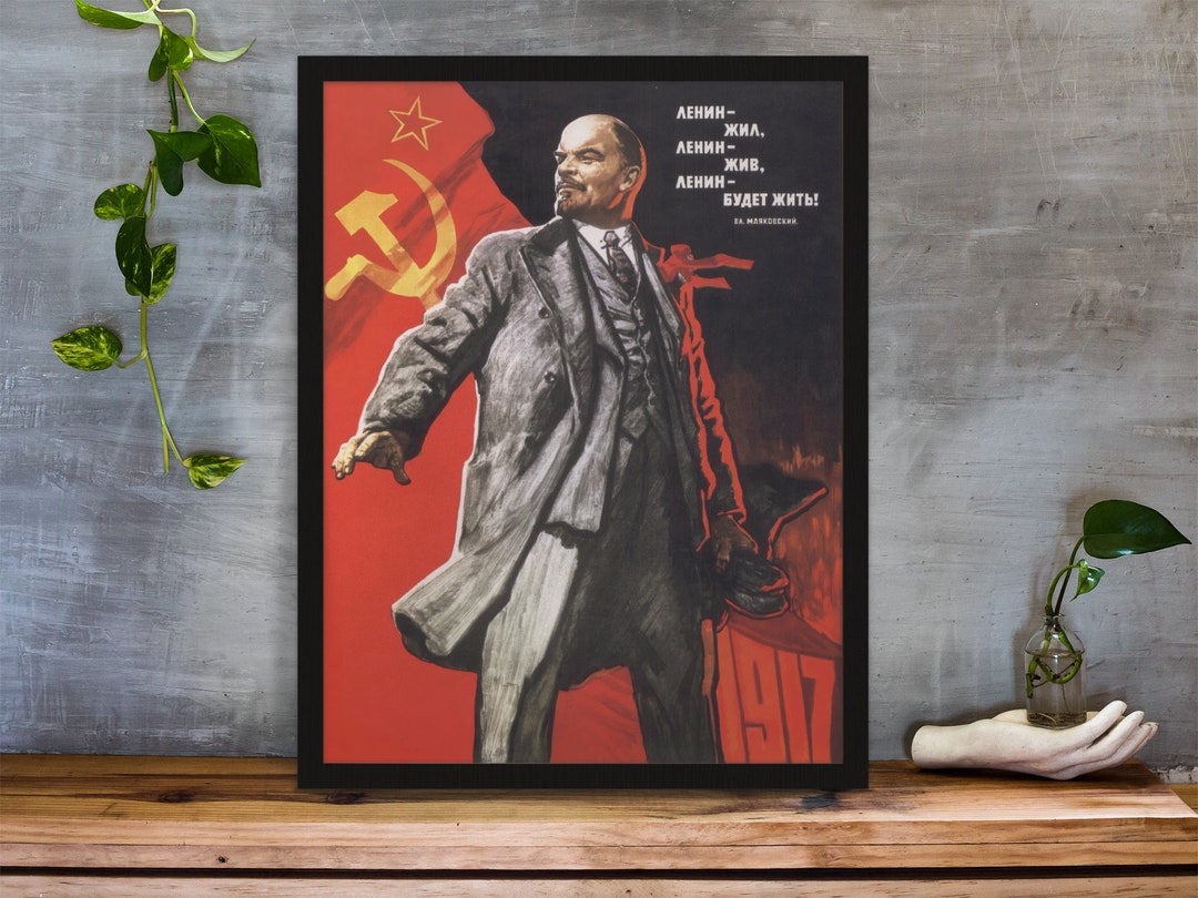 Soviet Union Propaganda Poster - USSR Communism - Lenin Lived, Lenin ...