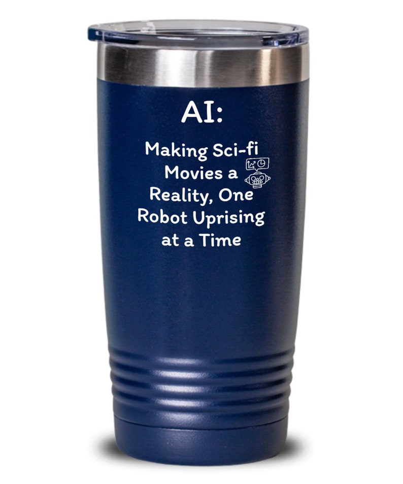 Ai Gifts, Artificial Intelligence Gifts, Funny Ai Tumbler, Funny ... Ai Gifts, Artificial Intelligence Gifts, Funny Ai Tumbler, Funny ...